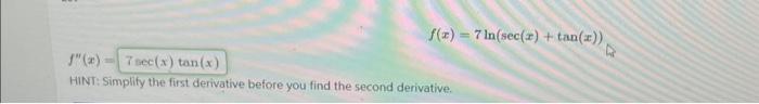 Solved f(x)=7ln(sec(x)+tan(x)) | Chegg.com