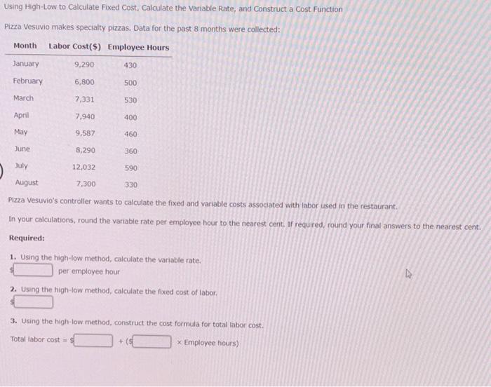 Solved Using High-Low to Calculate Fixed Cost Calculate the | Chegg.com