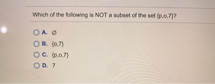 Solved Which of the following is NOT a subset of the set | Chegg.com