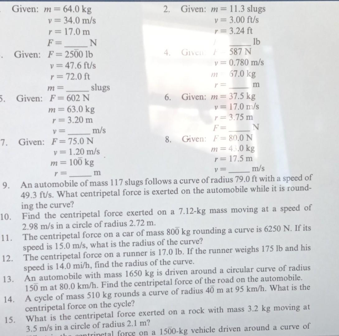 Solved Given: m mvrF=64.0 kg=34.0 m/s=17.0 m= N Given: | Chegg.com