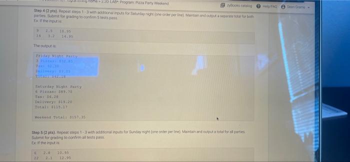 Solved 2.20 LAB*: Program: Pizza Party Weekend Program | Chegg.com