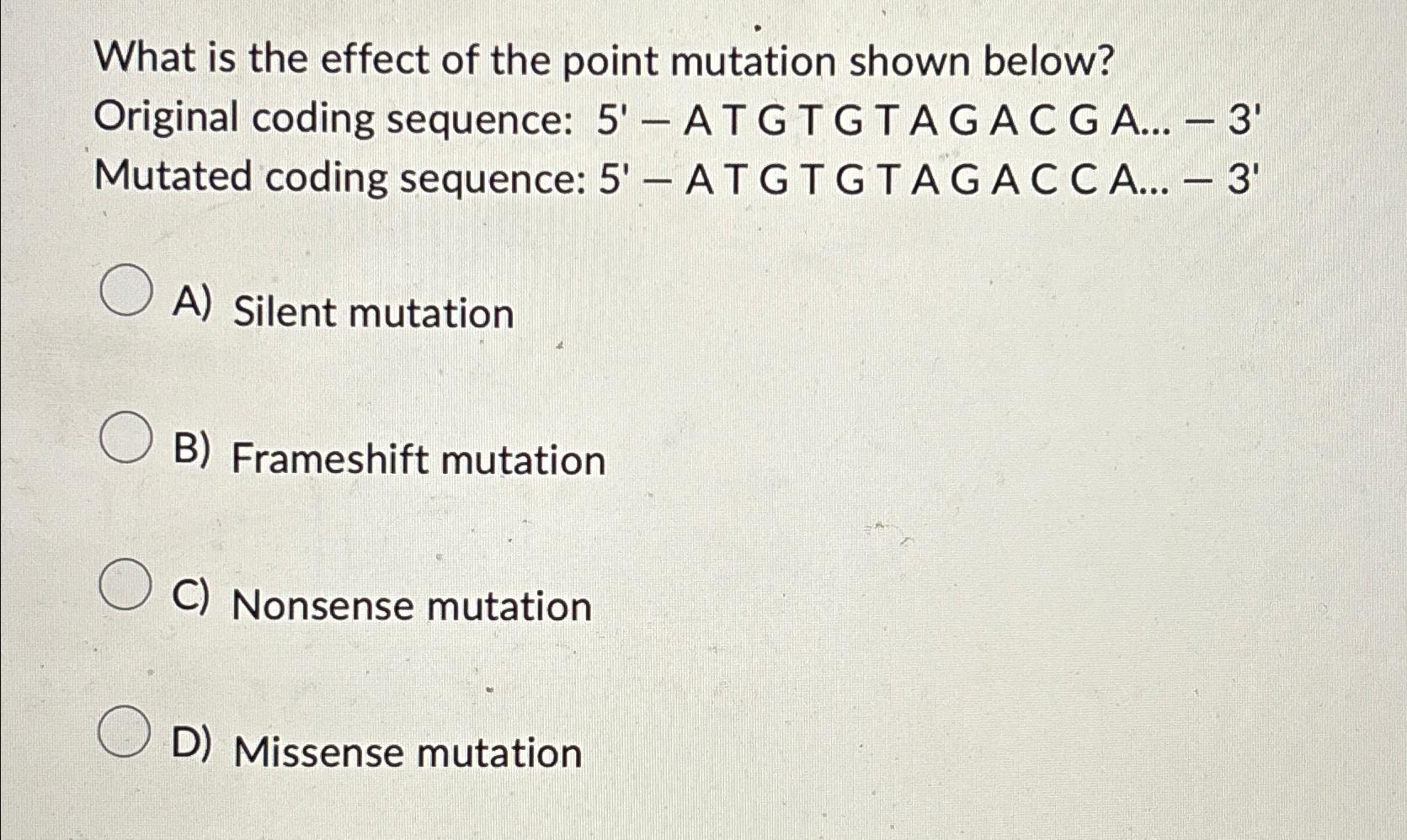 Solved What is the effect of the point mutation shown | Chegg.com
