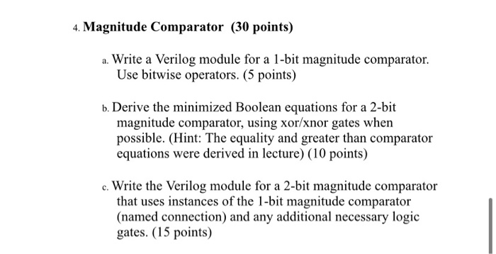 Solved 4. Magnitude Comparator (30 points) a. Write a | Chegg.com