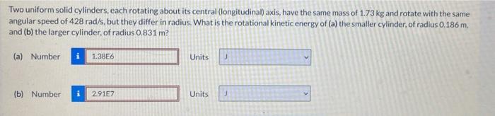 Solved Two uniform solid cylinders, each rotating about its | Chegg.com