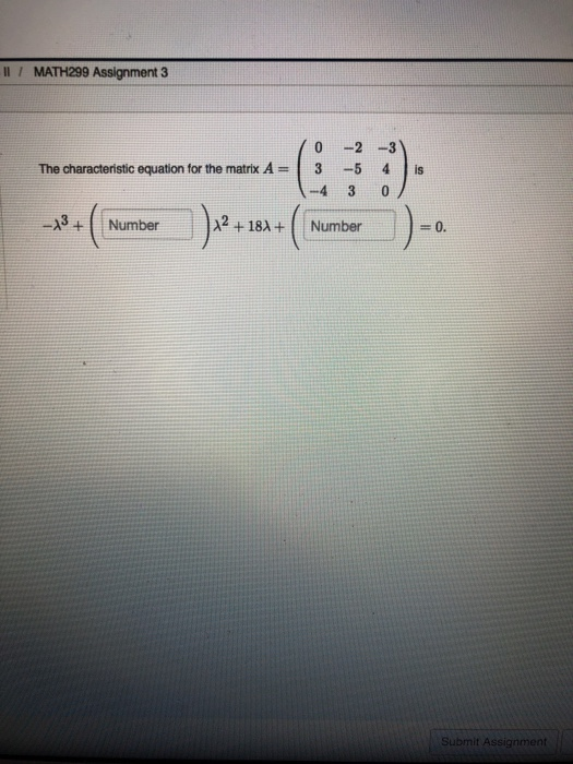 Solved | MATH299 Assignment 3 10 3 The characteristic | Chegg.com