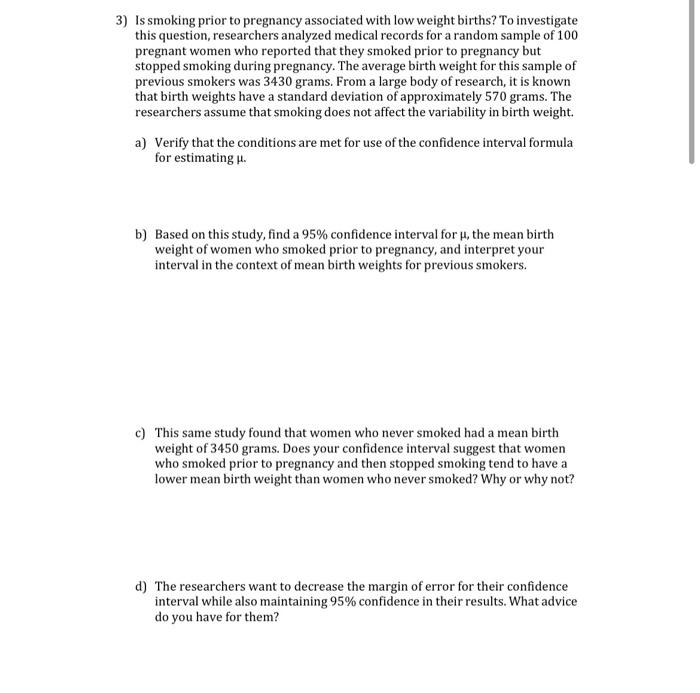 Solved 4) Is smoking during pregnancy associated with low | Chegg.com