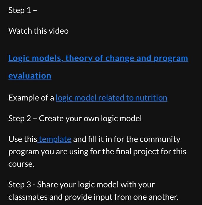 Step 1 - Watch this video Logic models, theory of | Chegg.com