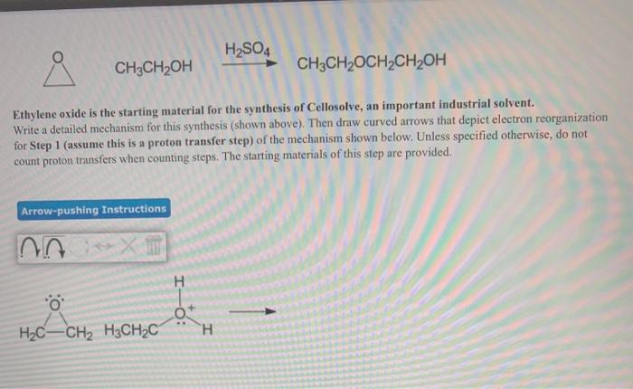 Solved H2SO4 Å CH3CH2OH CH3CH2OCH2CH2OH Ethylene oxide is | Chegg.com