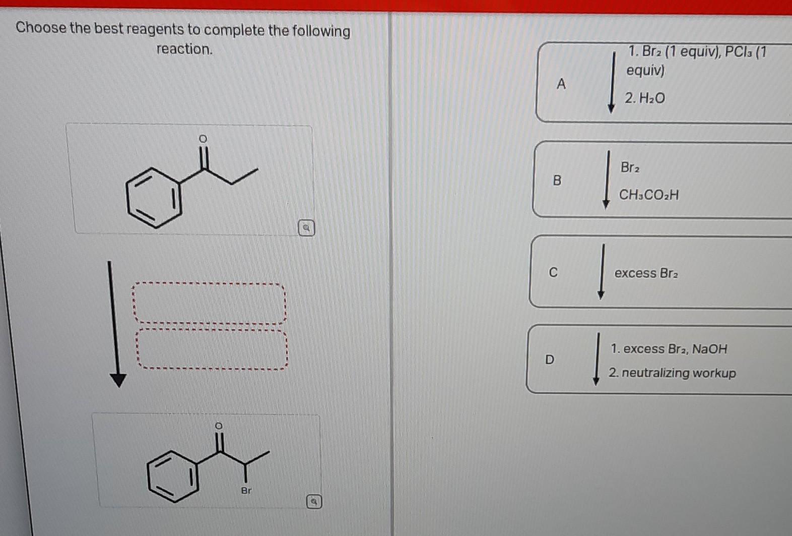 Solved Choose the best reagents to complete the following | Chegg.com