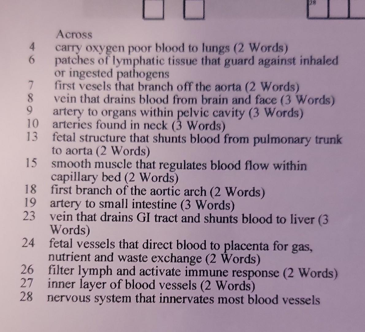 Solved Across 4 carry oxygen poor blood to lungs (2 Words) 6 | Chegg.com
