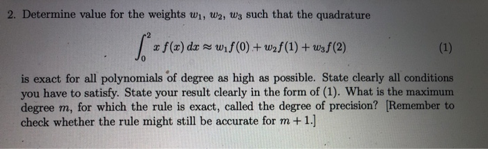 Solved 2. Determine value for the weights wi, W2, W3 such | Chegg.com