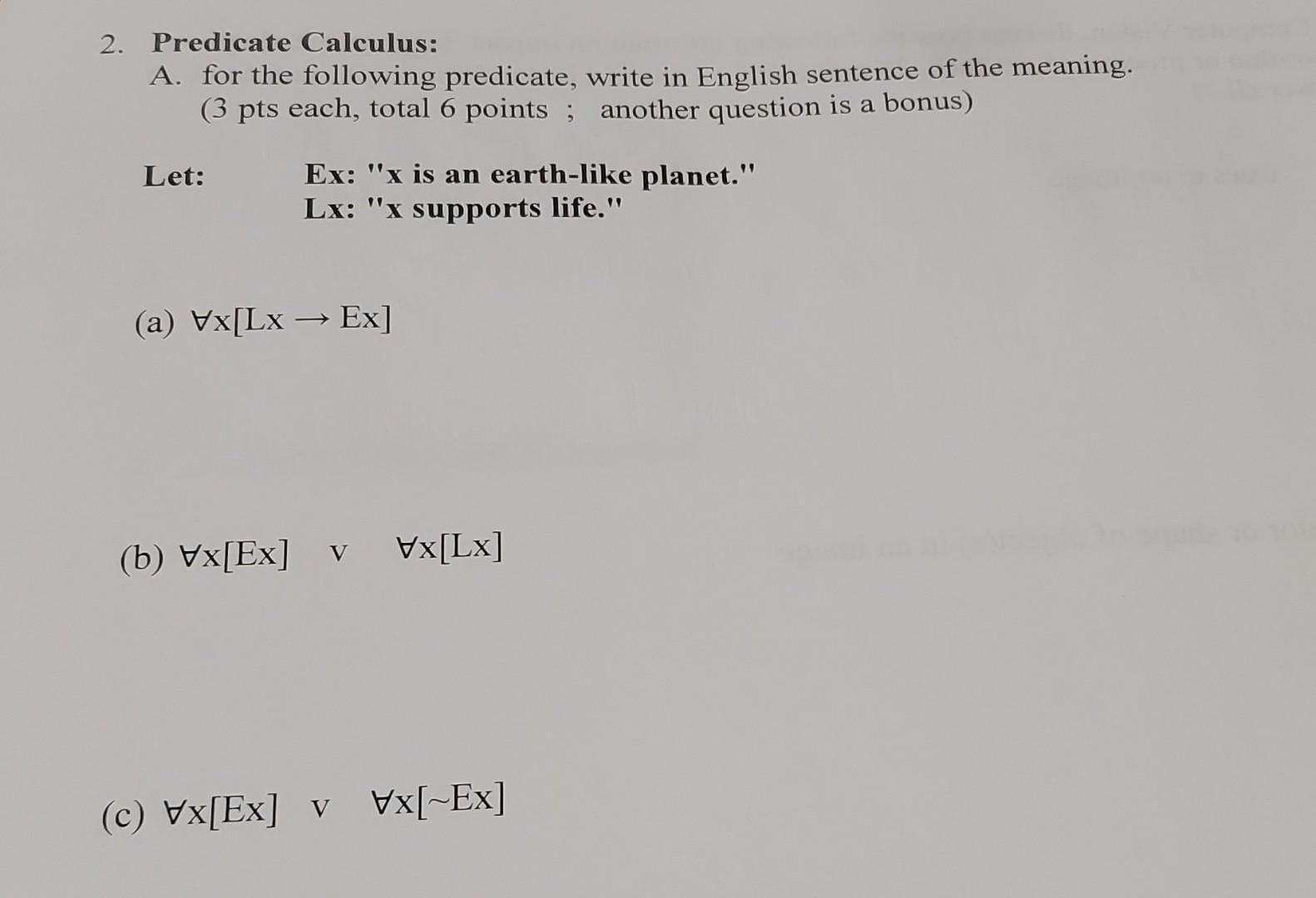 Solved 2. Predicate Calculus: A. for the following | Chegg.com