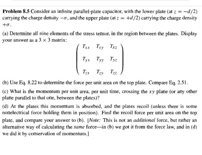 Solved Problem 8.5 Consider an infinite parallel-plate | Chegg.com