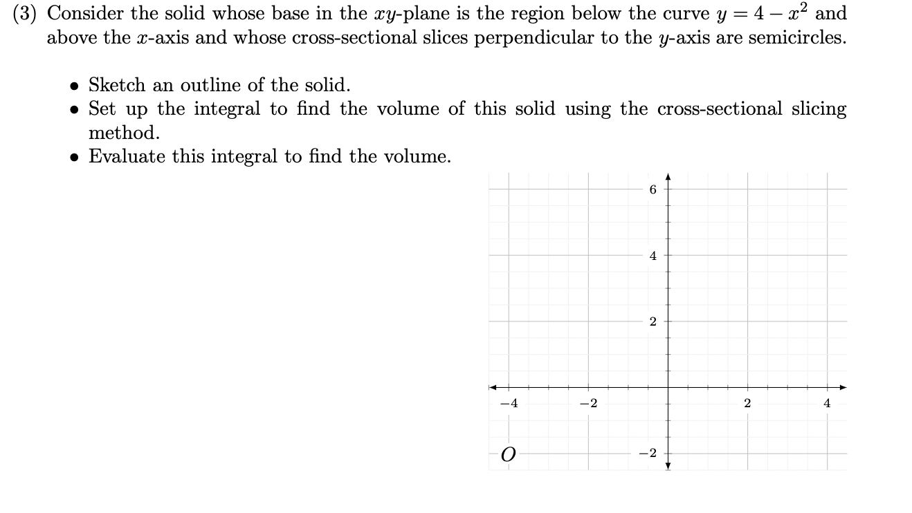 Solved (3) ﻿Consider the solid whose base in the xy-plane is | Chegg.com