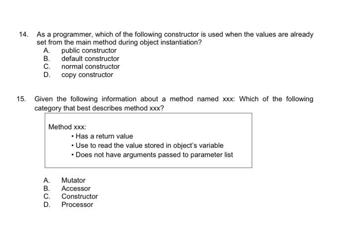 Solved 14. As a programmer, which of the following | Chegg.com