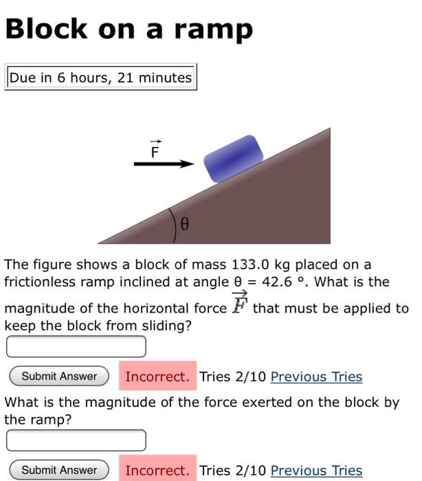 Solved Block on a ramp Due in 6 hours, 21 minutes F A The | Chegg.com