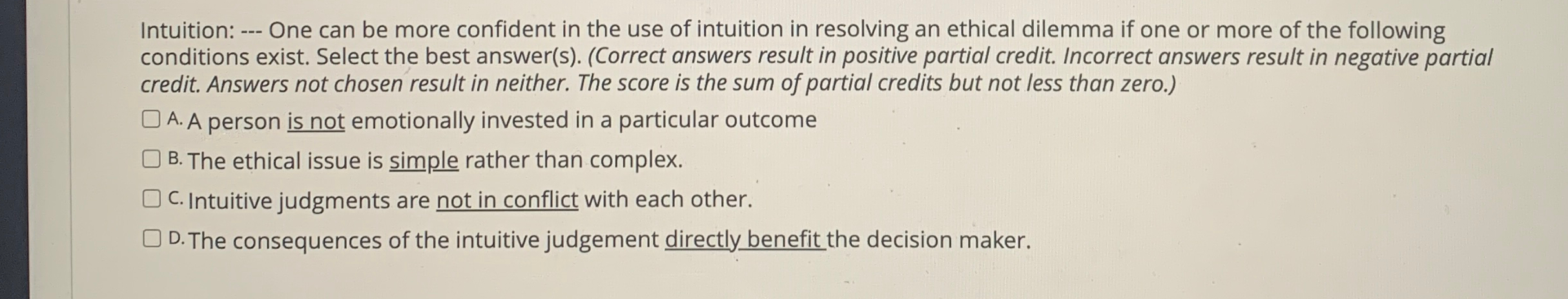 Solved Intuition: --- ﻿One can be more confident in the use | Chegg.com