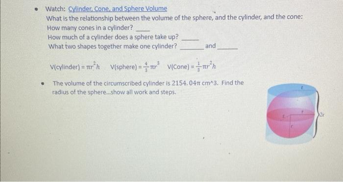 Solved Watch: Cylinder, Cone, and Sphere VolumeWhat is the | Chegg.com