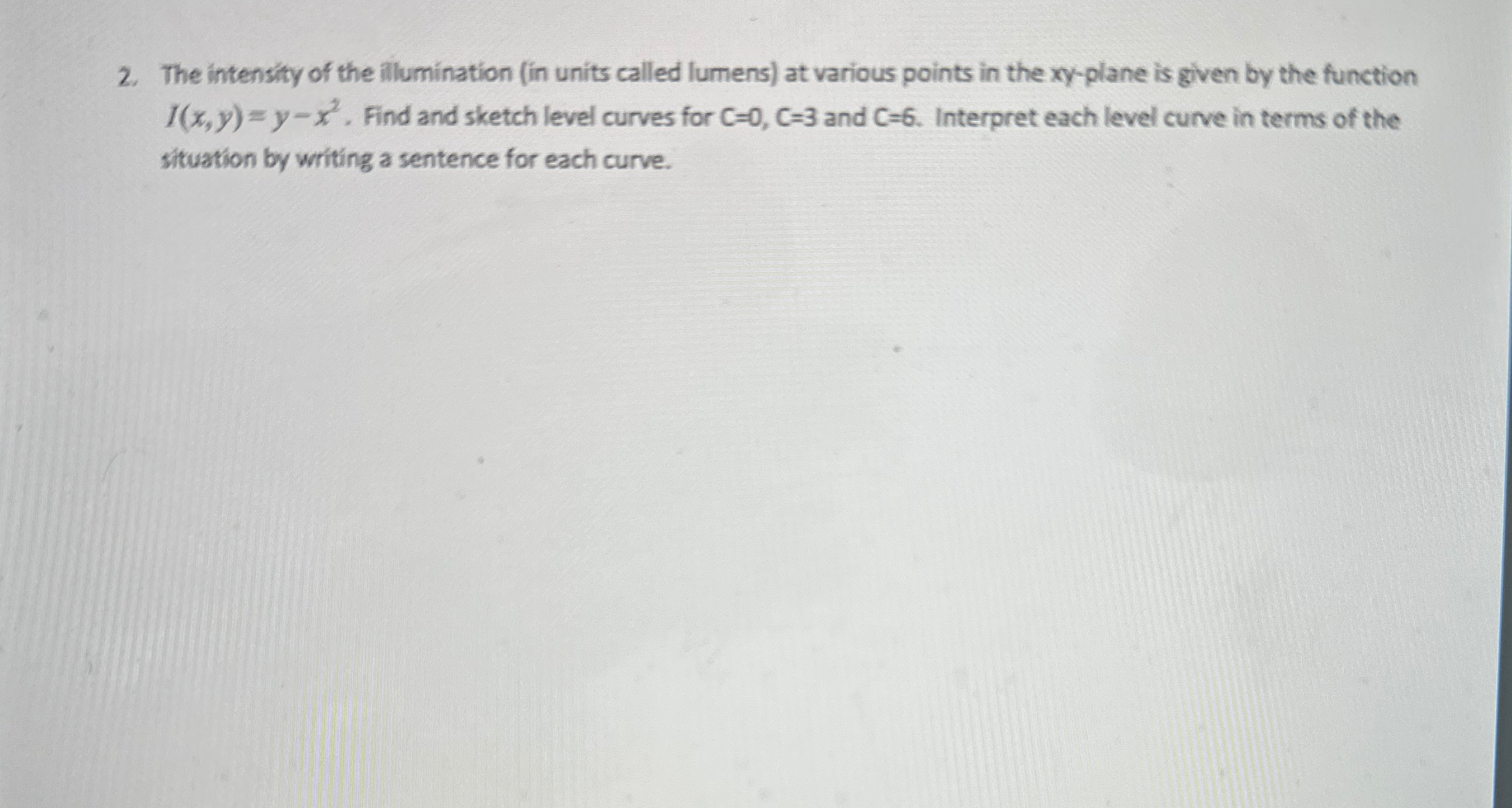 Solved The intensity of the illumination (in units called | Chegg.com