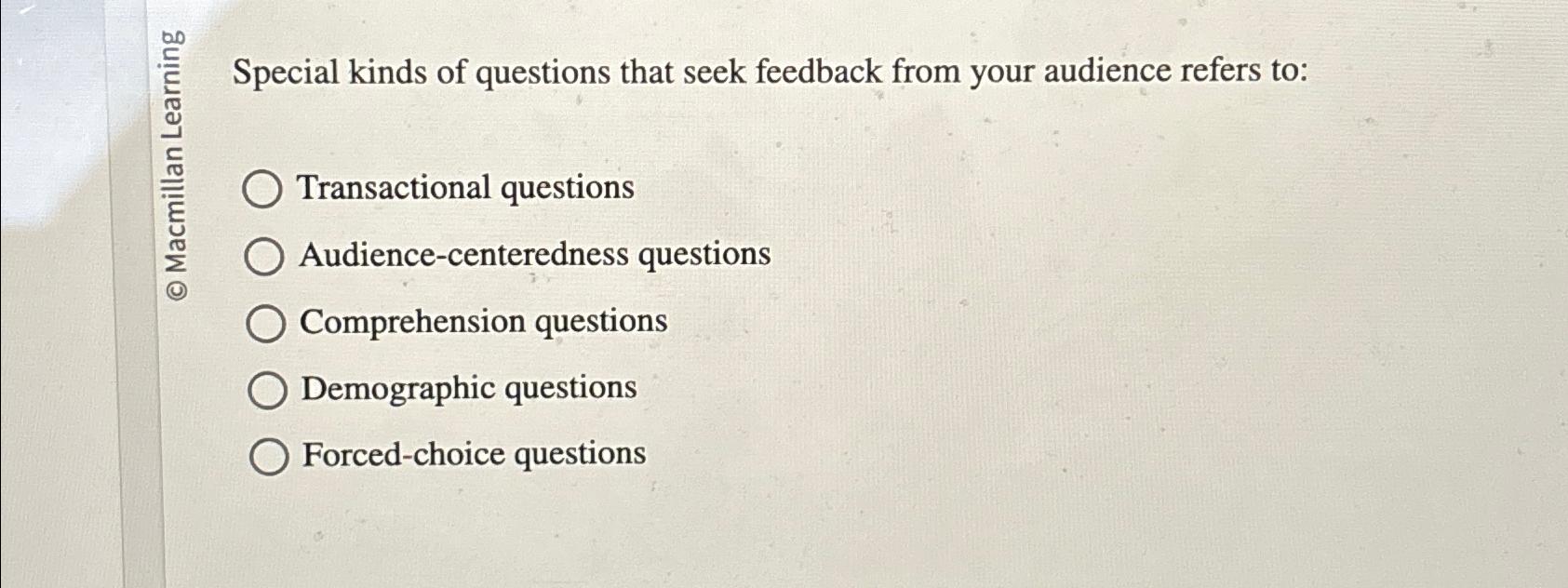 Solved Special kinds of questions that seek feedback from | Chegg.com