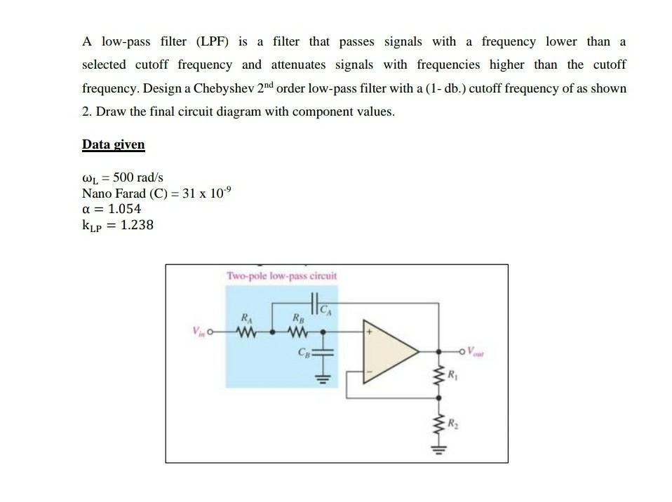 Solved A low-pass filter (LPF) is a filter that passes | Chegg.com