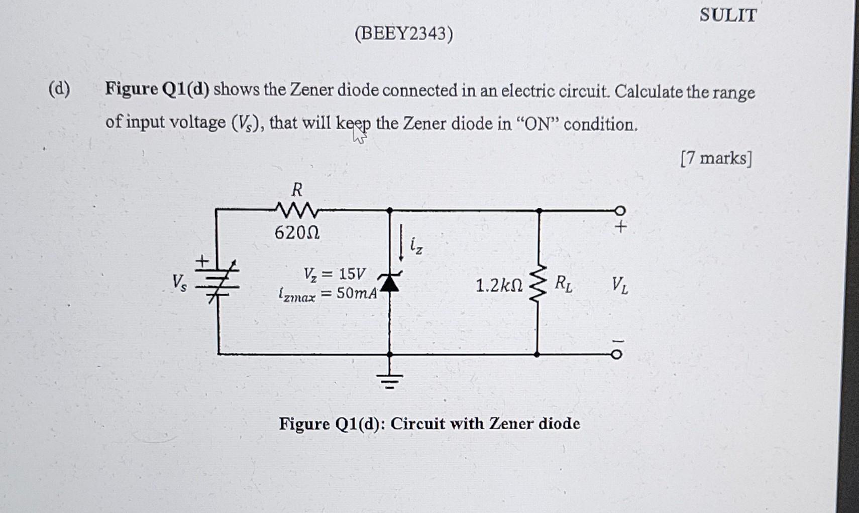 Solved (d) Figure Q1(d) shows the Zener diode connected in | Chegg.com