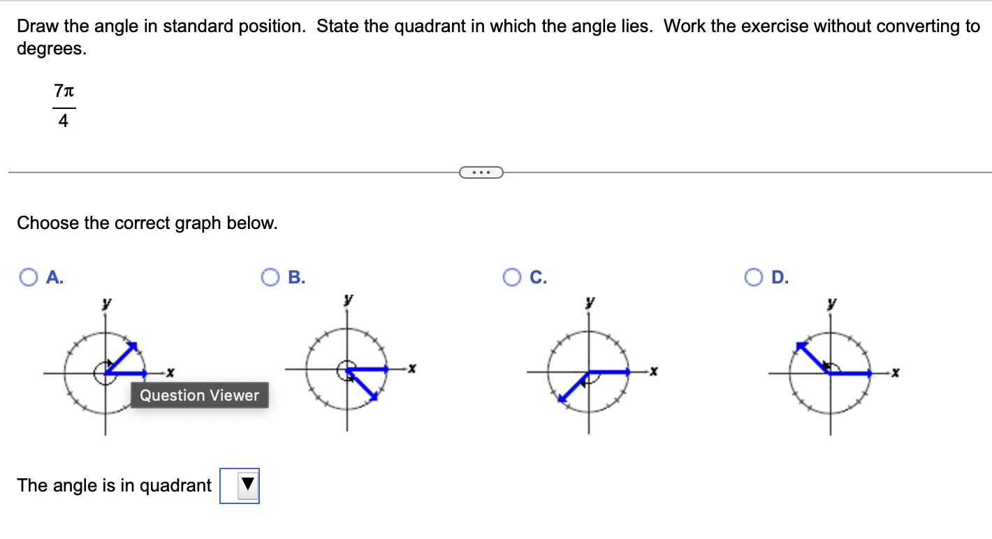 Solved Draw the angle in standard position. State the | Chegg.com