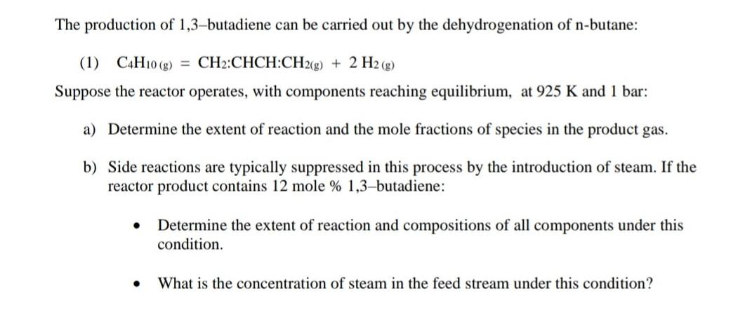 Solved The production of 1,3-butadiene can be carried out by | Chegg.com