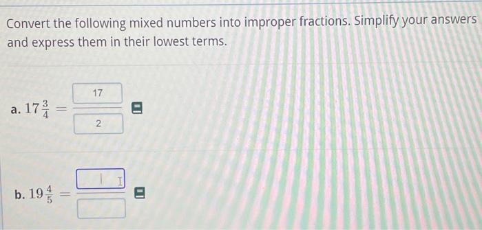 Solved Convert the following mixed numbers into improper | Chegg.com