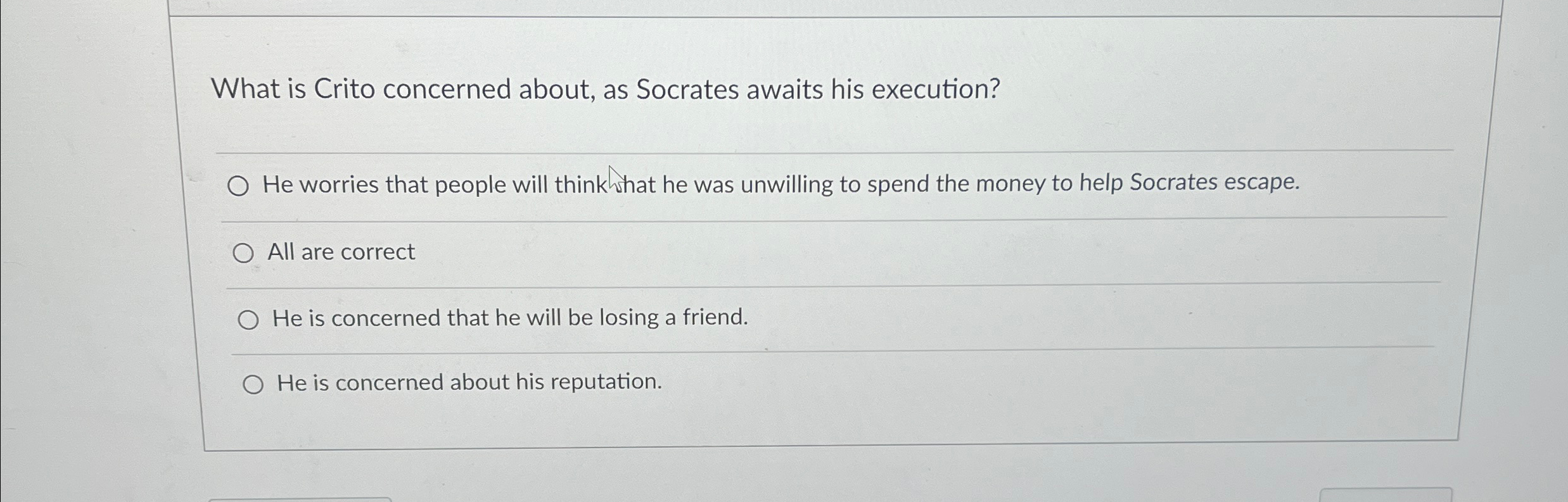 Solved What is Crito concerned about, as Socrates awaits his | Chegg.com