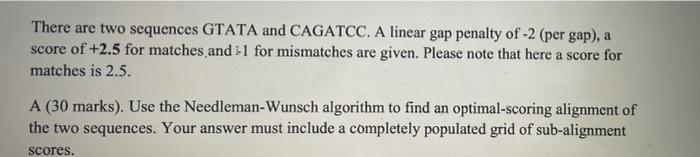 Solved C (30 marks). Use the Smith-Waterman algorithm to | Chegg.com