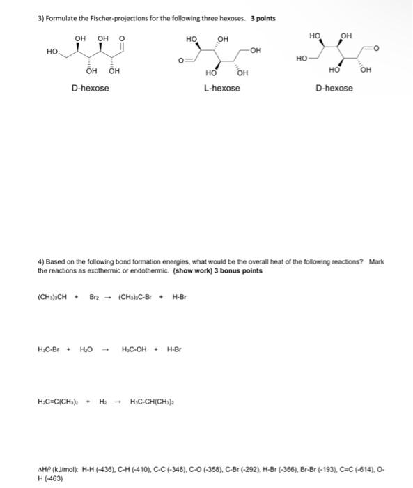 3) Formulate the Fischer-projections for the | Chegg.com 3) Formulate the Fischer-projections for the | Chegg.com