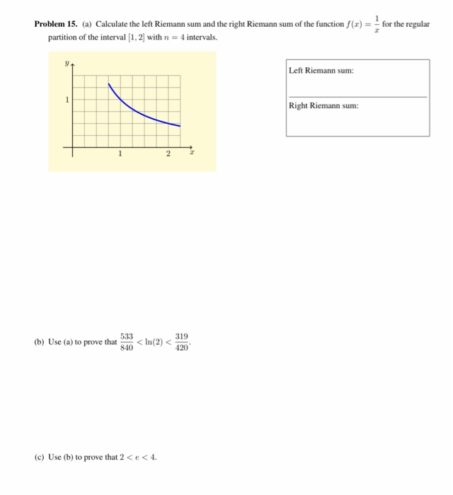 Solved Problem 15. (a) Calculate the left Riemann sum and | Chegg.com