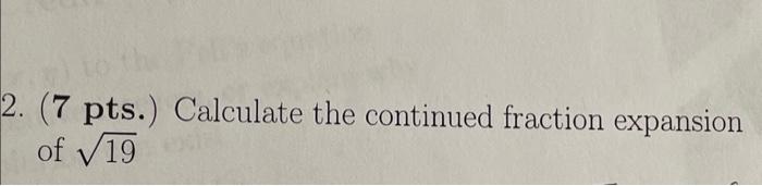 Solved 2. (7 pts.) Calculate the continued fraction | Chegg.com