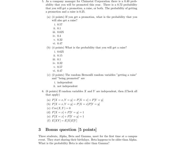 Solved 5. As a company manager for Claimstat Corporation | Chegg.com