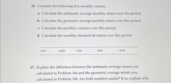 Solved 16. Consider the following five monthly returns: a. | Chegg.com