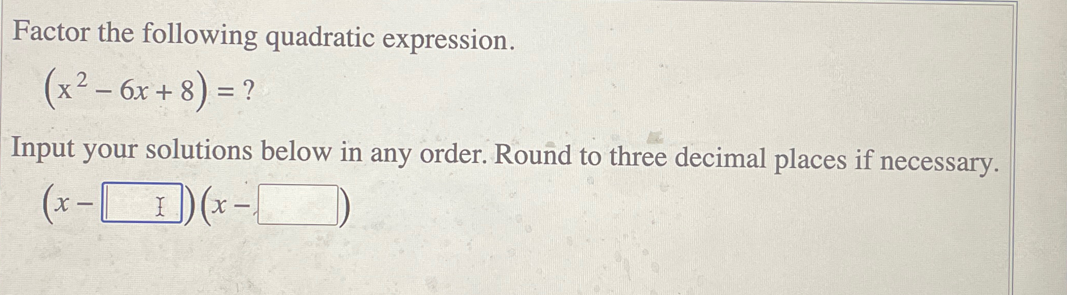 Solved Factor the following quadratic | Chegg.com