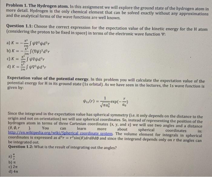 Solved Problem 1. The Hydrogen atom. In this assignment we | Chegg.com