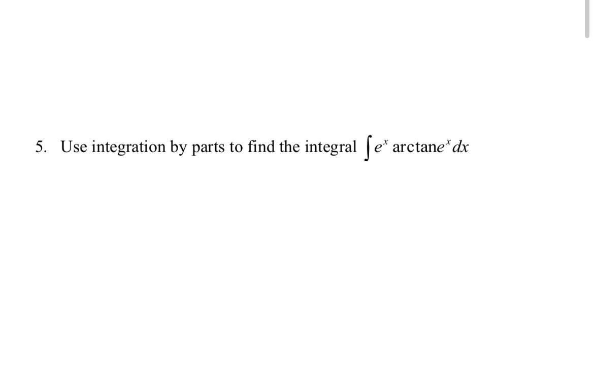 Solved Use integration by parts to find the integral | Chegg.com