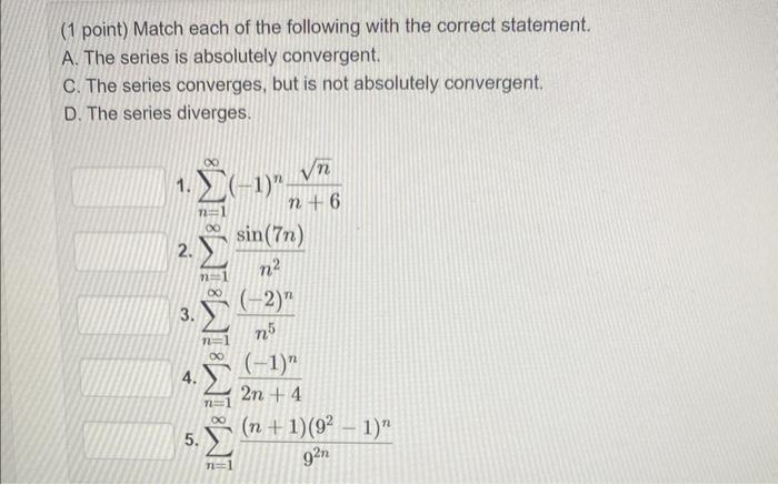Solved (1 point) Match each of the following with the | Chegg.com