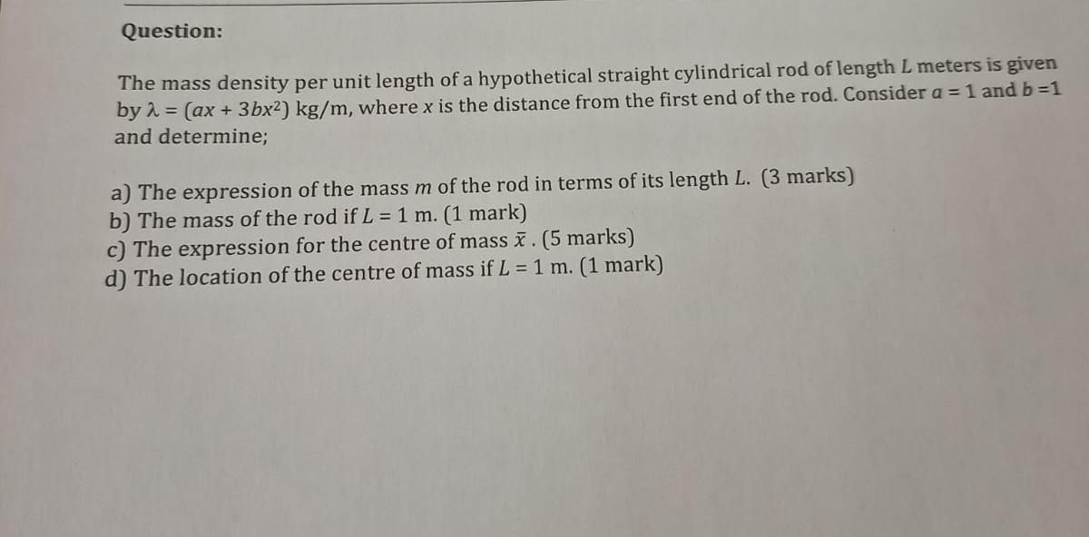 Solved The mass density per unit length of a hypothetical | Chegg.com