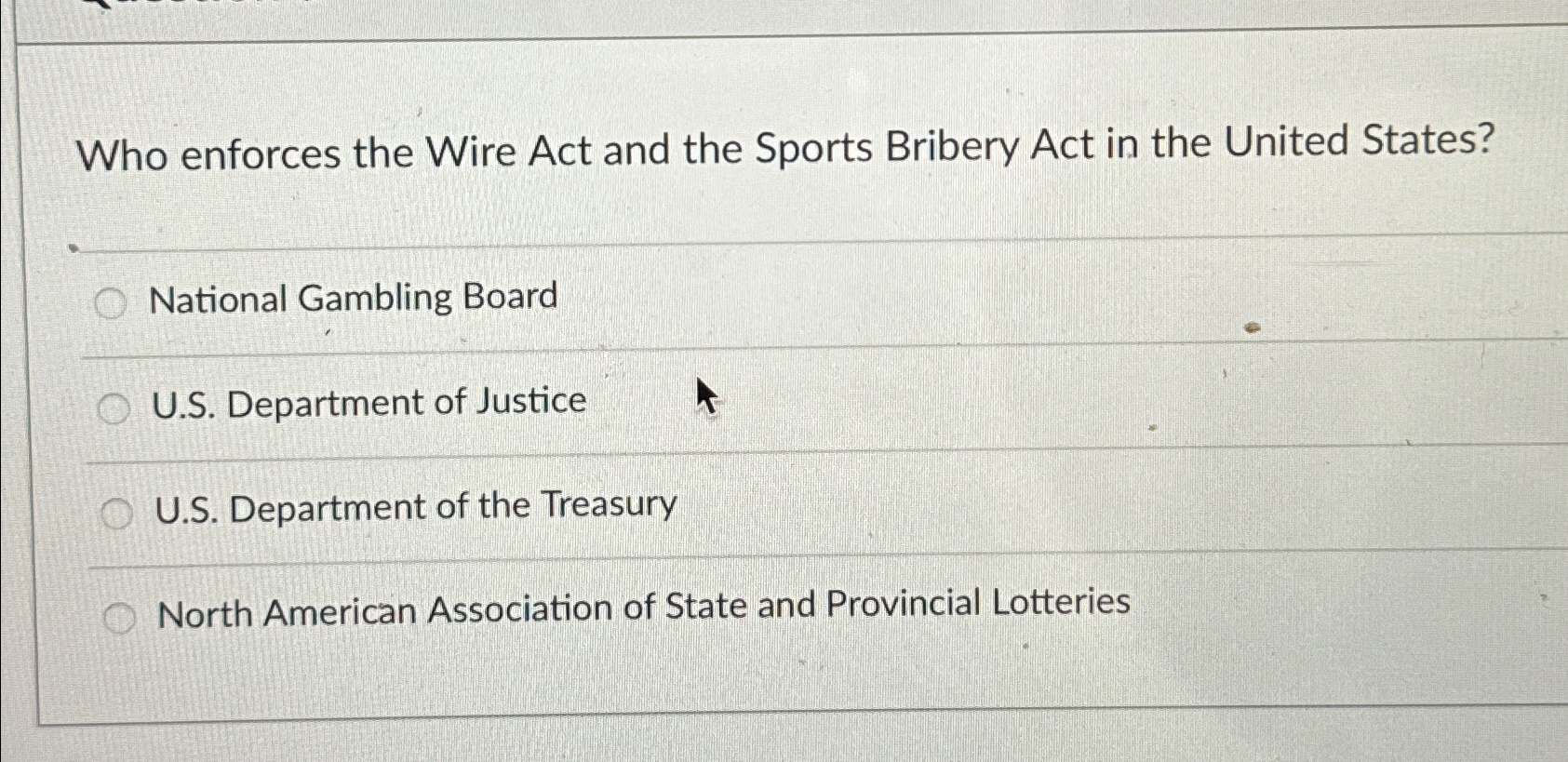 Solved Who enforces the Wire Act and the Sports Bribery Act | Chegg.com