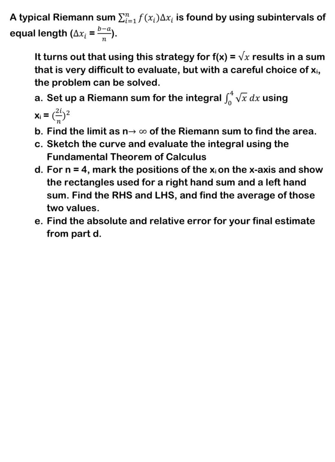 Solved A typical Riemann sum ∑i=1nf(xi)Δxi ﻿is found by | Chegg.com
