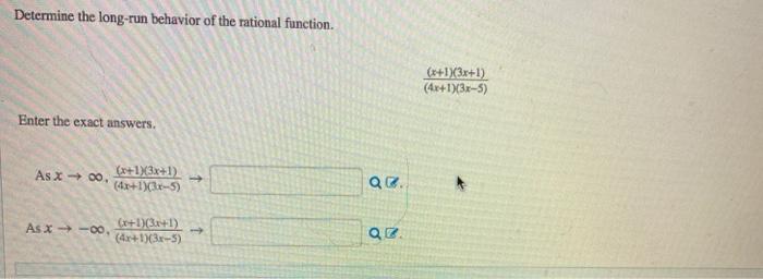 Solved Determine the long-run behavior of the rational | Chegg.com