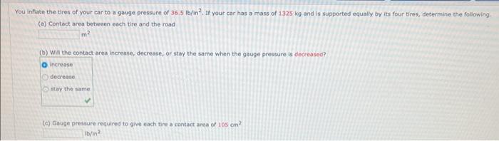 Solved You inflate the tires of your car to a gauge pressure | Chegg.com