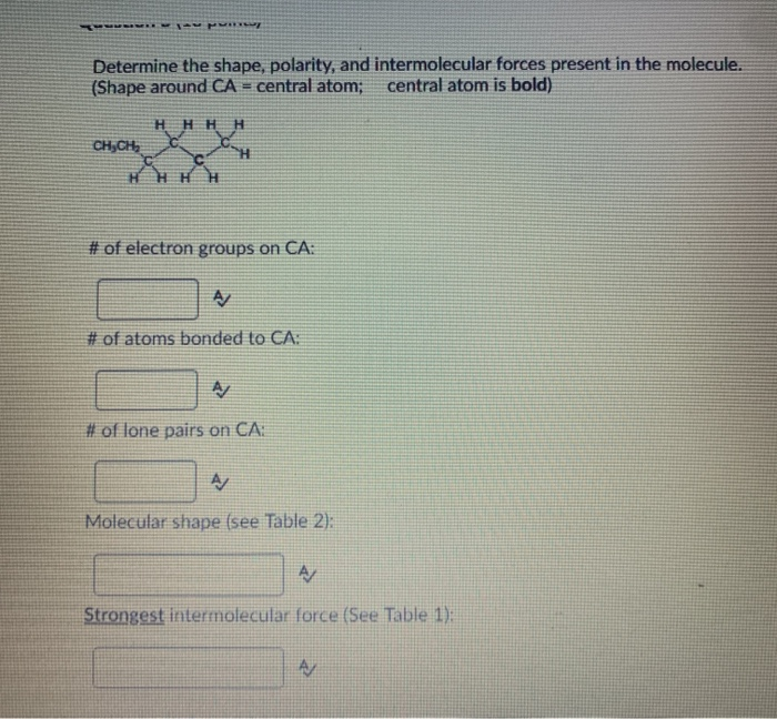 Solved Determine the shape, polarity, and intermolecular | Chegg.com