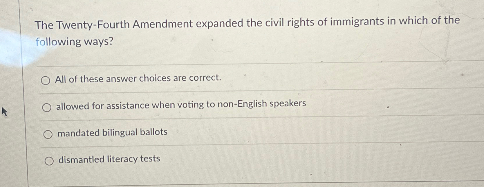 Solved The Twenty-Fourth Amendment expanded the civil rights | Chegg.com