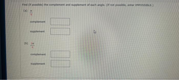 Solved Find (if possible) the complement and supplement of | Chegg.com
