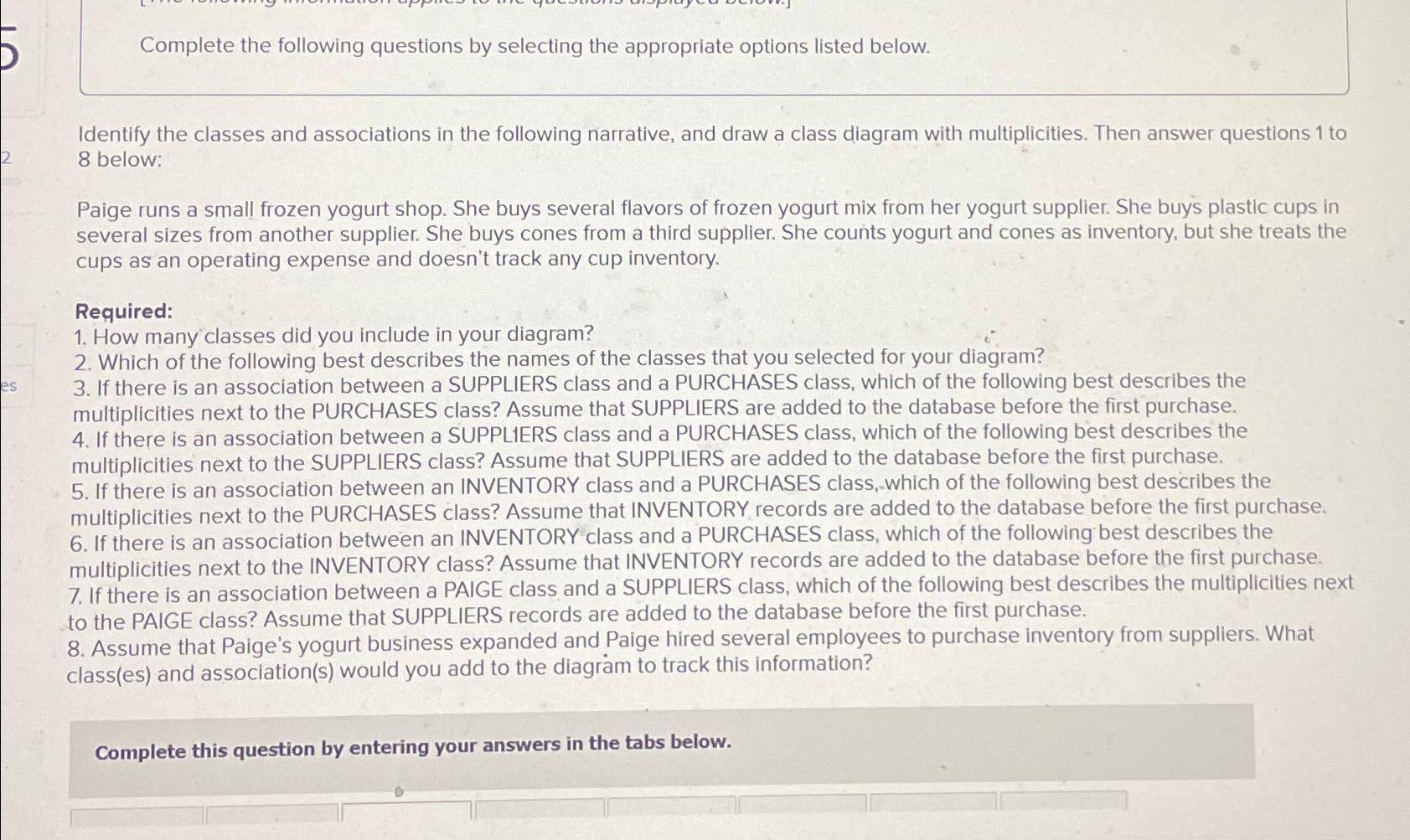 Solved Complete the following questions by selecting the | Chegg.com