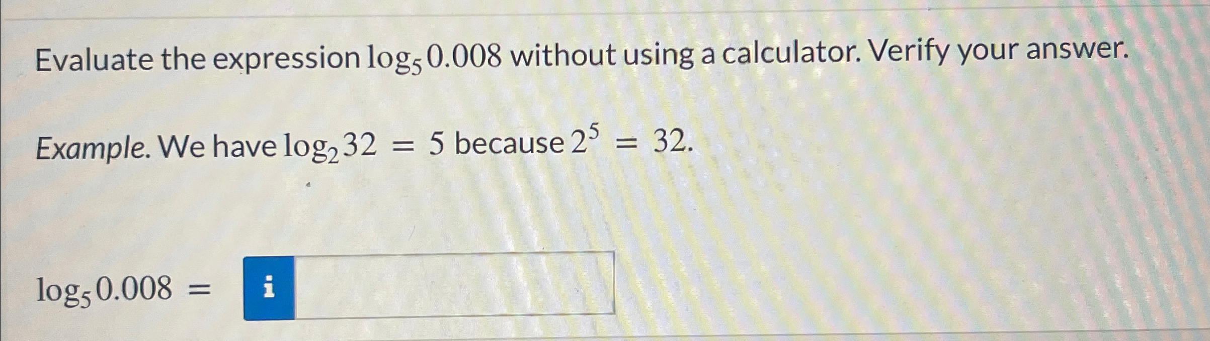 Solved Evaluate the expression log50.008 ﻿without using a | Chegg.com